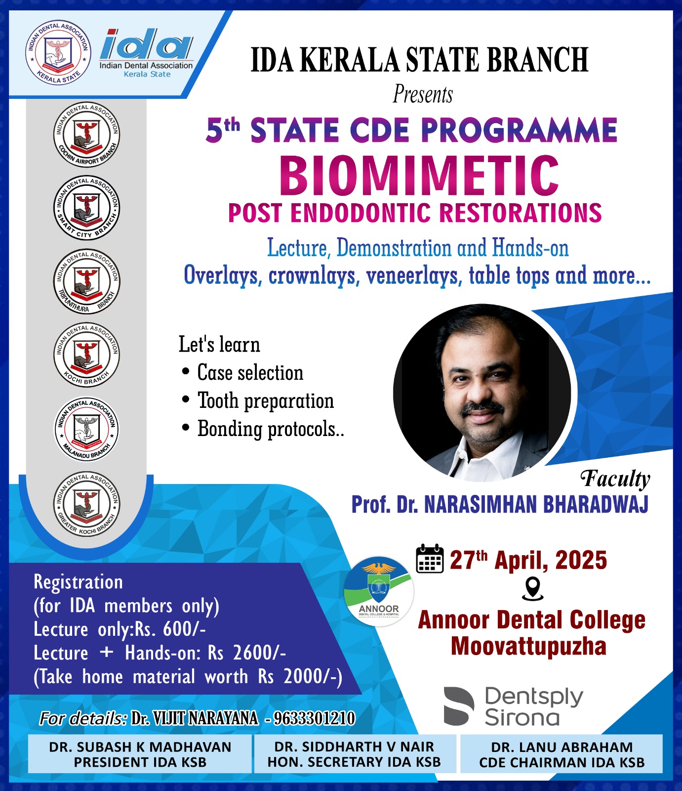 IDA 5th Kerala State CDE programme :- Biomimetic Post Endodontic ...